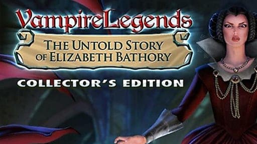 Vampire Legends 2: The Untold Story Of Elizabeth Bathory Collector's ...